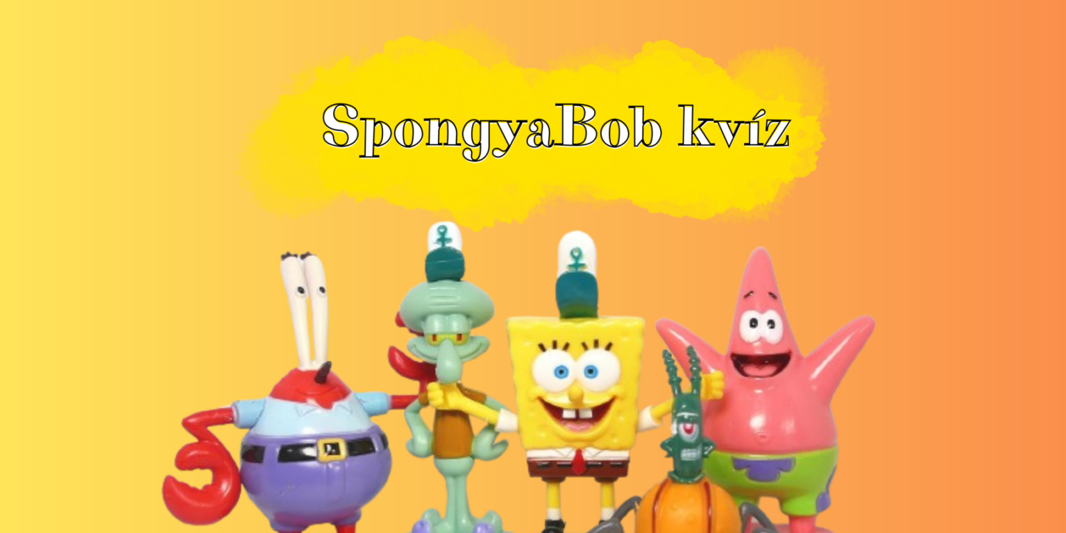 SpongyaBob Kockanadrág kvíz gyerekeknek - KvízFeladat.hu